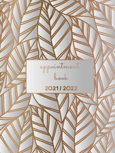 Appointment Book 2021-2022: DATED Calendar | Daily & Hourly Planner ...