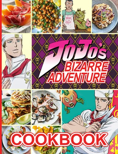 Jojos Bizarre Adventure Cookbook: 20 Recipes You Can Make In 30 Minutes ...