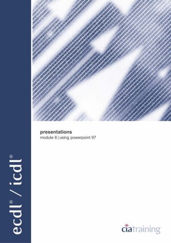 ECDL/ICDL Syllabus 4 Module 6 Presentations Using PowerPoint 97 ...