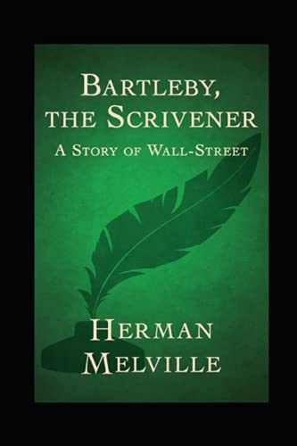 Bartleby, the Scrivener by Herman Melville by Herman Melville | Goodreads