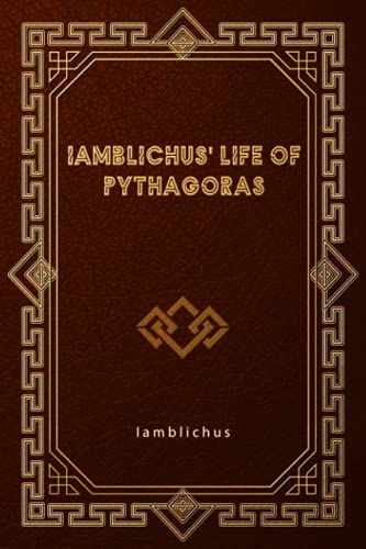 Iamblichus' Life of Pythagoras by Iamblichus | Goodreads