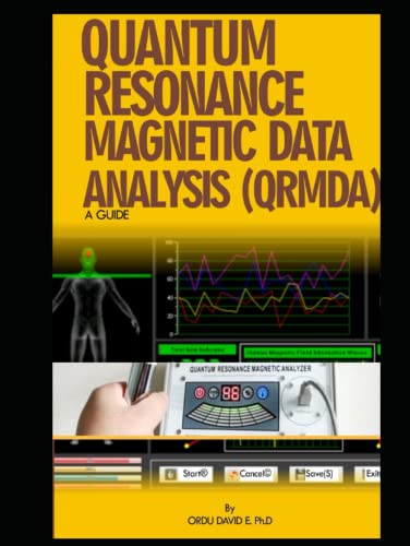 QUANTUM RESONANCE MAGNETIC DATA ANALYSIS. by David E. Ordu | Goodreads