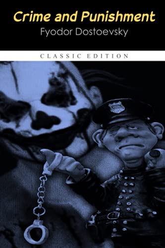 Crime and Punishment "Annotated Edition" by Fyodor Dostoevsky | Goodreads