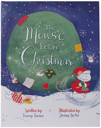 Mouse Before Christmas by Tracey Turner | Goodreads
