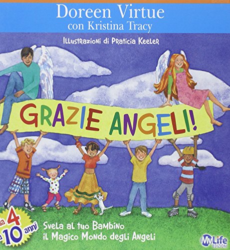Grazie angeli! Svela al tuo bambino il magico mondo degli angeli by ...