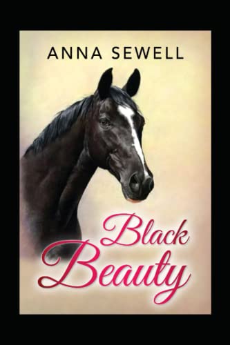 Black Beauty by Anna Sewell illustrated edition by Anna Sewell | Goodreads