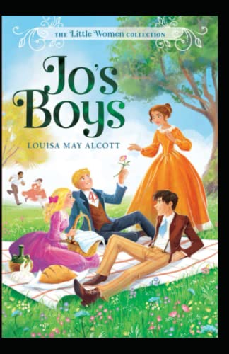 Jo's Boys, and How They Turned Out: A Sequel to "Little Men ...