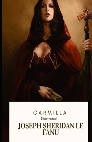Carmilla (Illustrated) by J. Sheridan Le Fanu | Goodreads
