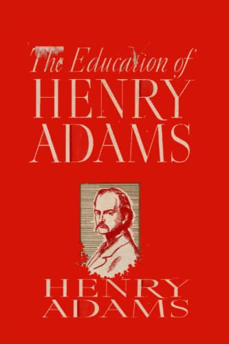 The Education of Henry Adams: Illustrated by Henry Adams | Goodreads