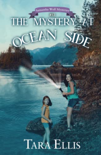 The Mystery at Ocean Side (Samantha Wolf Mysteries) by Tara Ellis ...