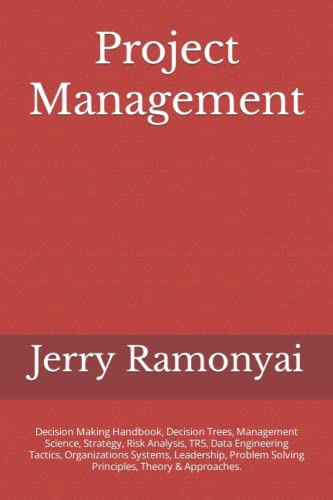 Project Management: Decision Making Handbook, Decision Trees ...
