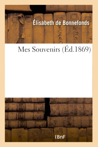 Mes Souvenirs (French Edition) by Théodore de Banville | Goodreads