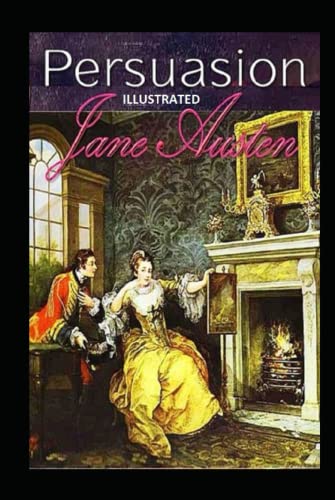 Persuasion Illustrated by Jane Austen | Goodreads