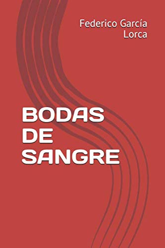 BODAS DE SANGRE (Spanish Edition) by Federico García Lorca | Goodreads
