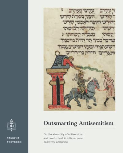 Outsmarting Antisemitism: How to Beat it with Purpose, Positivity and ...