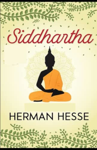 Siddhartha:(illustrated edition) by Hermann Hesse | Goodreads