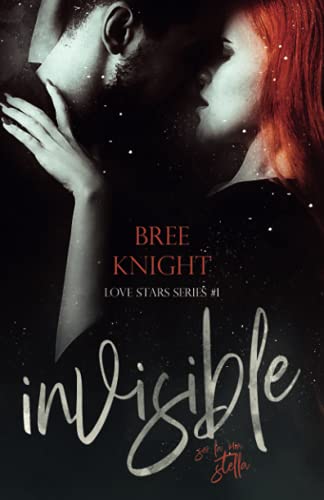 Invisible: Love Stars Series #1 (Italian Edition) by Bree Knight ...