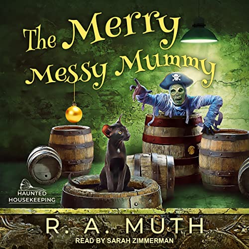 The Merry Messy Mummy by R.A. Muth | Goodreads