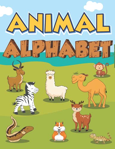 Animal Alphabet Book: Learn the alphabet with animals: The A-Z of ...