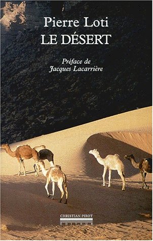 Le Desert by Pierre Loti | Goodreads