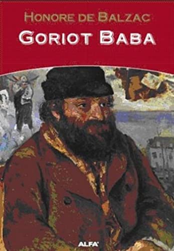 Goriot Baba by Honoré de Balzac | Goodreads