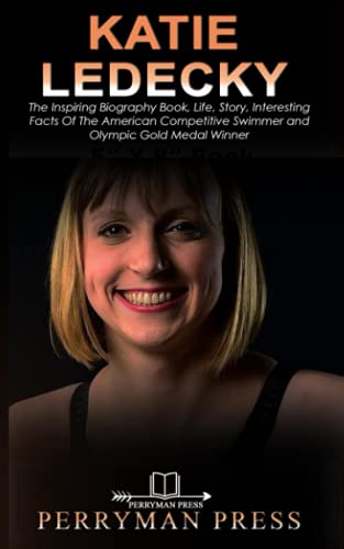 KATIE LEDECKY: The Inspiring Biography Book, Life, Story, Interesting ...