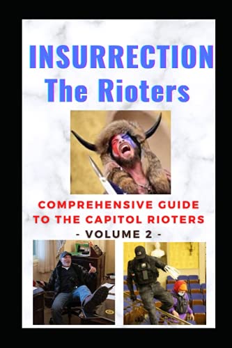 INSURRECTION: THE RIOTERS: Volume 2 by Dr. James Gardner | Goodreads