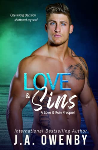Love & Sins: A Love & Ruin Series Prequel by J.A. Owenby | Goodreads