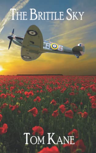 The Brittle Sky (The Brittle Saga Trilogy) by Tom Kane | Goodreads