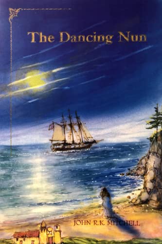 The Dancing Nun: Concha and Nikolai by john r. k. mitchell | Goodreads