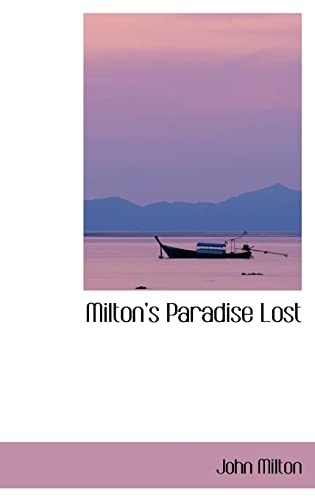 Miltons Paradise Lost by John Milton | Goodreads