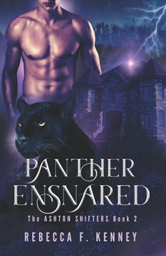 Panther Ensnared: A Shifter Romance by Rebecca F. Kenney | Goodreads