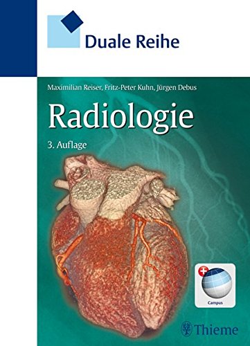 Duale Reihe Radiologie by Maximilian Reiser | Goodreads