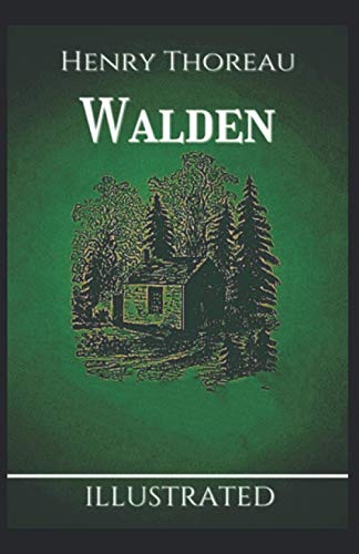 Walden (Illustrated) by Henry David Thoreau | Goodreads