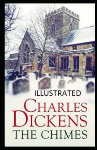 The Chimes Illustrated by Charles Dickens | Goodreads