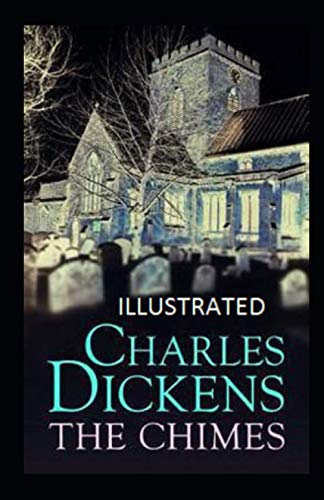 The Chimes illustrated by Charles Dickens | Goodreads