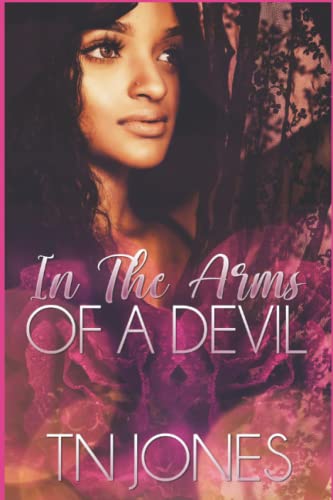 In the Arms of a Devil by TN Jones | Goodreads