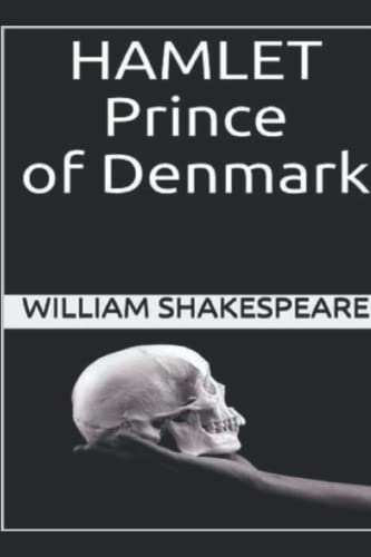 Hamlet, Prince of Denmark Annotated by William Shakespeare | Goodreads