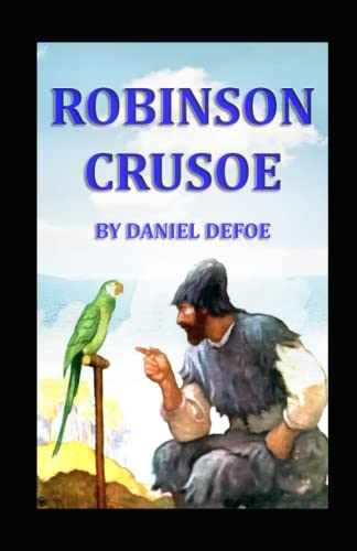 Robinson Crusoe Illustrated by Daniel Defoe | Goodreads