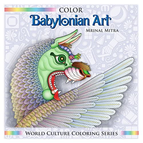 Color Babylonian Art by Mrinal Mitra | Goodreads