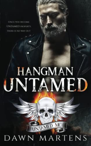 Hangman Untamed (Untamed MC) by Dawn Martens | Goodreads