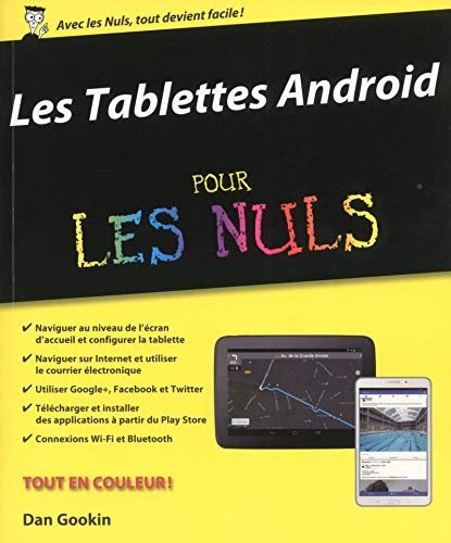 Les tablettes Androïd pour les nuls by Dan Gookin | Goodreads