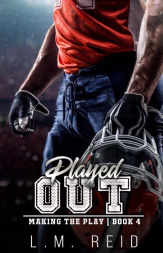 Played Out (Making the Play) by L.M. Reid | Goodreads