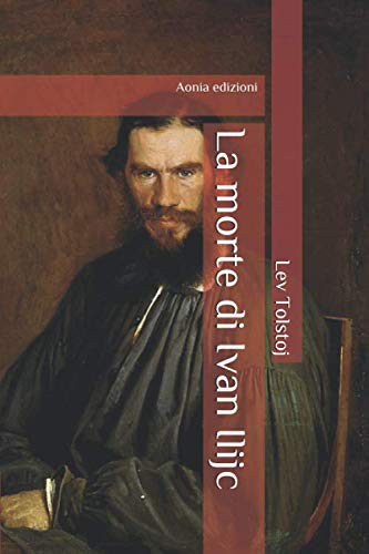 La morte di Ivan Ilijc (Italian Edition) by Lev Tolstoj | Goodreads