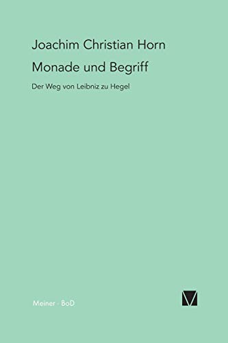 Monade und Begriff (German Edition) by Joachim Christian Horn | Goodreads