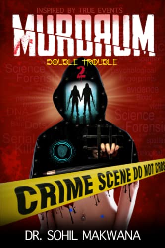 MURDRUM 2 : DOUBLE TROUBLE by Sohil Makwana | Goodreads