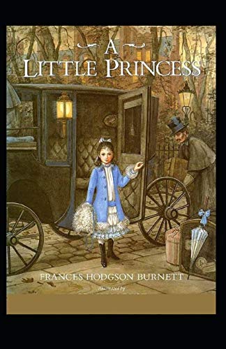 A Little Princess Illustrated by Frances Hodgson Burnett | Goodreads