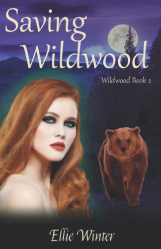 Saving Wildwood by Ellie Winter | Goodreads