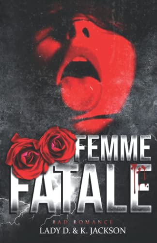 FEMME FATALE (Italian Edition) by Lady D. | Goodreads