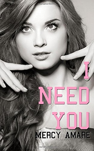 I Need You (The Kihanna Saga) (Volume 5) by Mercy Amare | Goodreads